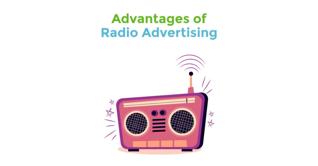 Advantages of Radio Advertising
