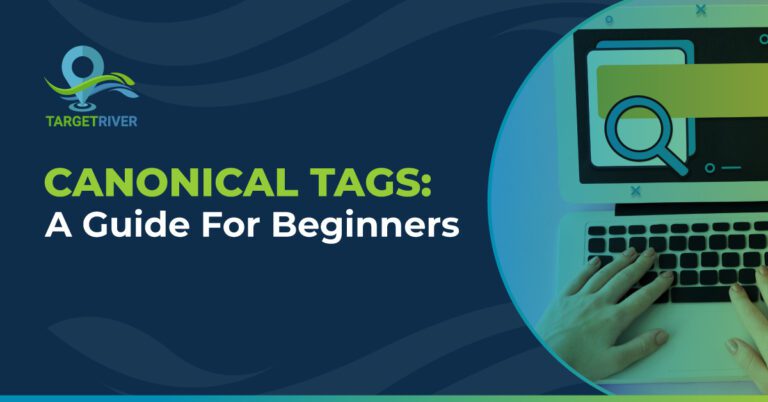 Canonical Tags: A Guide For Beginners